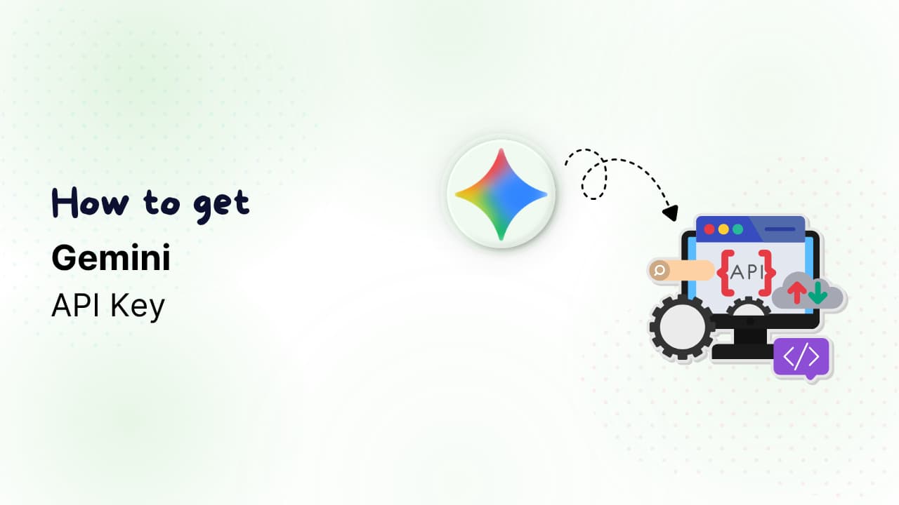 How to Generate Gemini API Key?